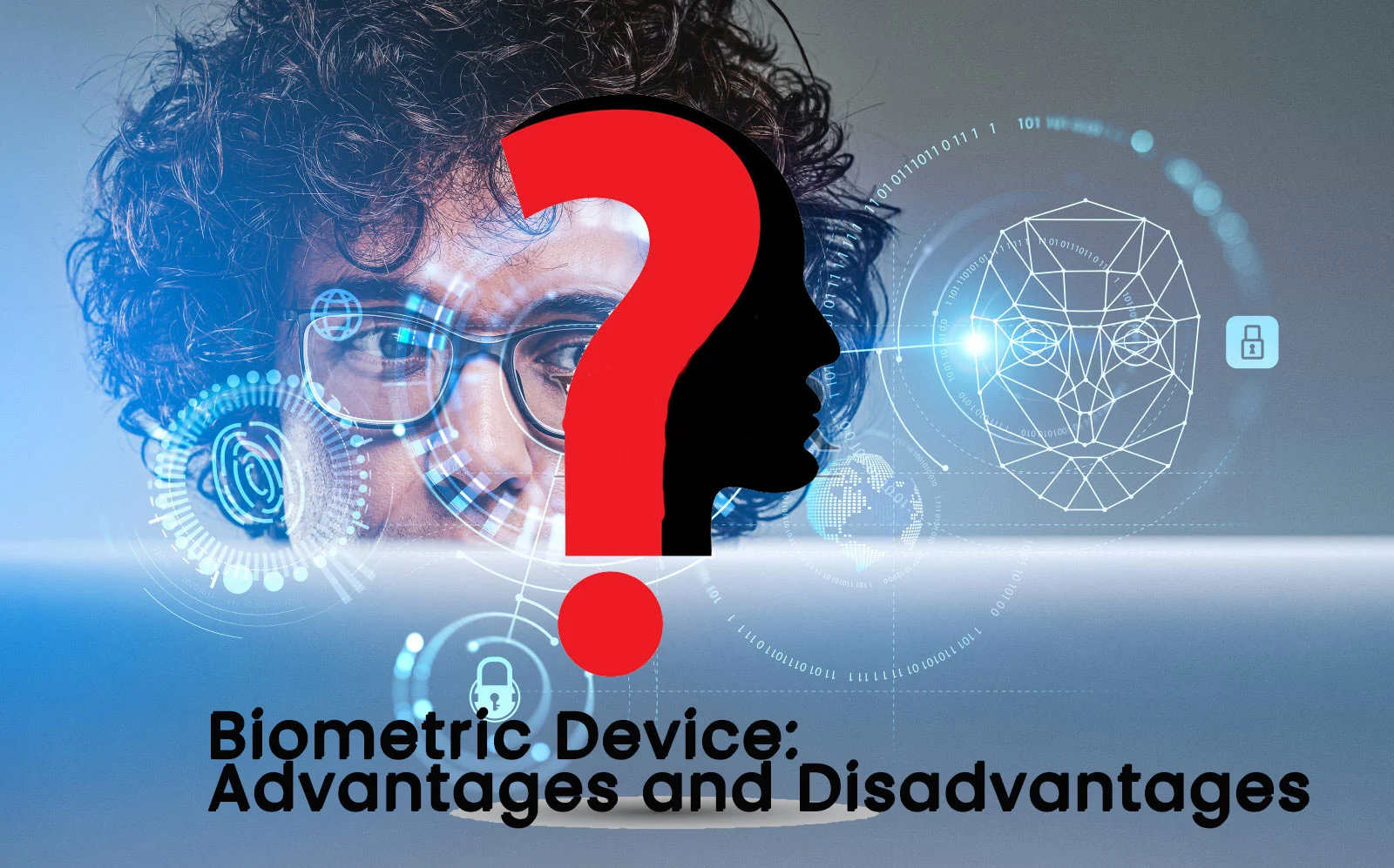 Biometric Device: Advantages and Disadvantages - HFSecurity biometric ... Biometric Device: Advantages and Disadvantages - HFSecurity biometric ...